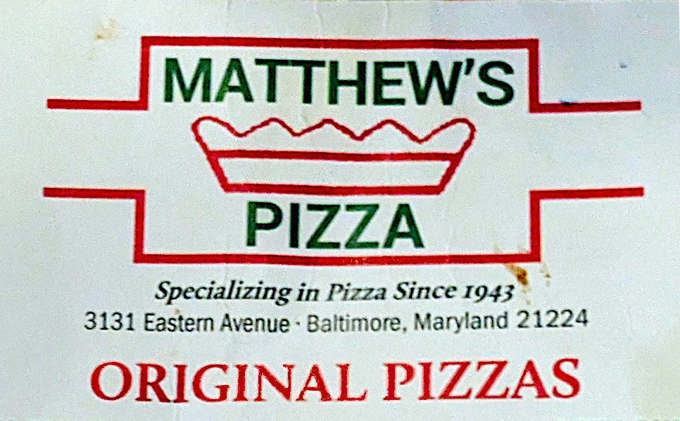 Matthew’s Pizzeria – Best Pizza in Baltimore – Jim's Dining Guides